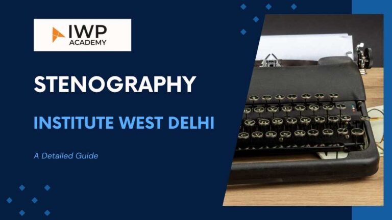 Stenography Institute Janakpuri | Shorthand Courses in West Delhi